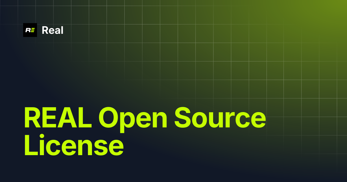 REAL Open Source License | Real