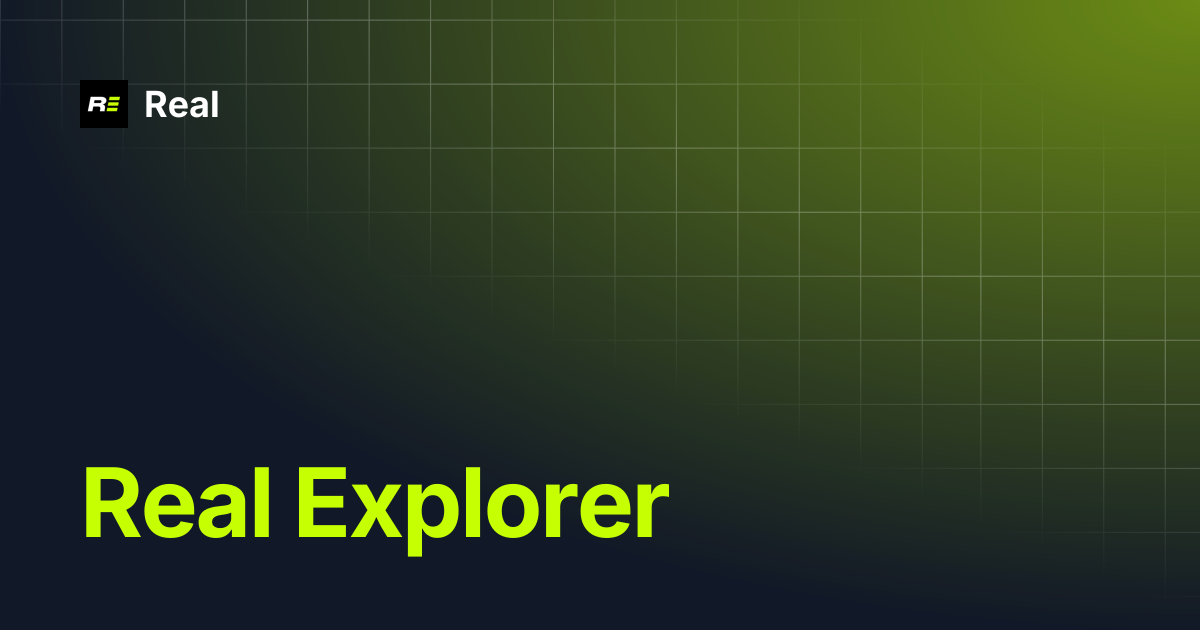 Real Explorer | Real